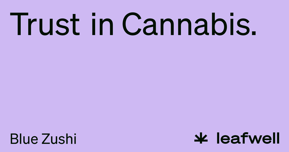 Blue Zushi Marijuana Strain, AKA Blueberry Zushi - Leafwell